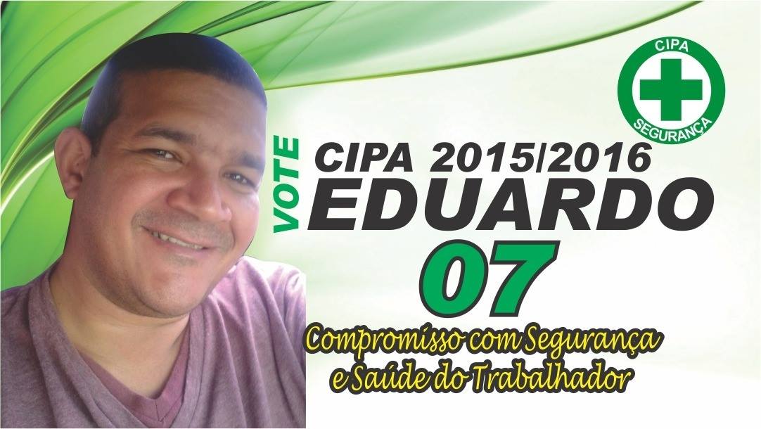 Marcos Antônio : CIPA da VIP Itaim VOTE 07 Eduardo.