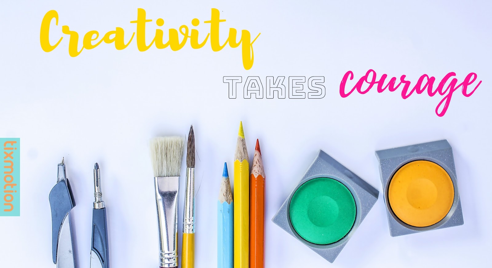 [Art] Creativity Takes Courage Quotes With Images