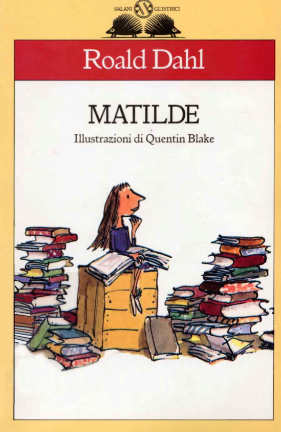Café Littéraire Da Muriomu: Recensione: "Matilde" di Roald Dahl