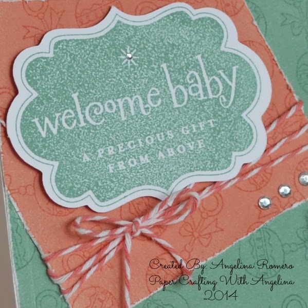 Paper Crafting with Angelina: Welcome Baby