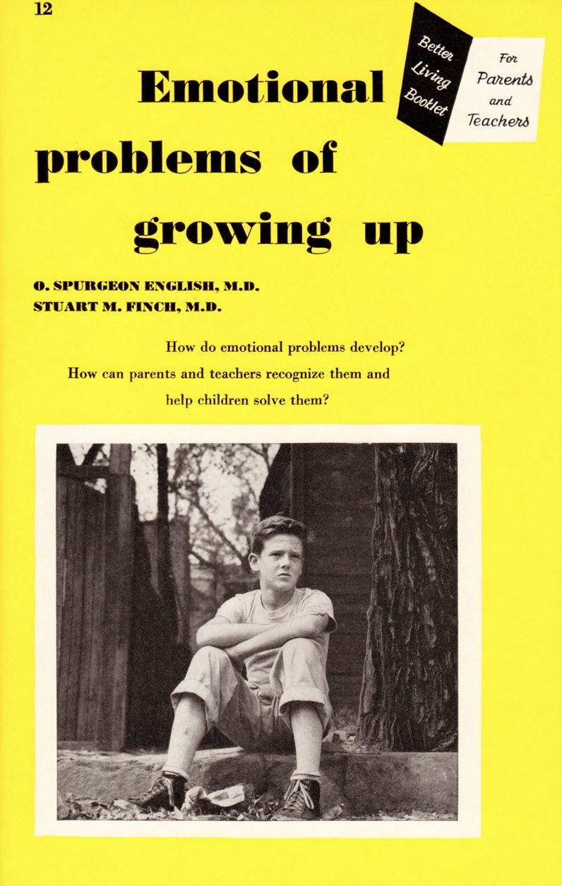 and everything else too: Emotional Problems of Growing Up