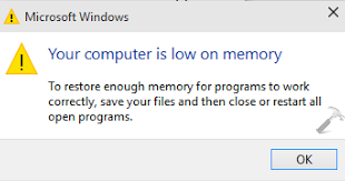 Butuh-IT: Memperbaiki Error "Your computer is low on memory"