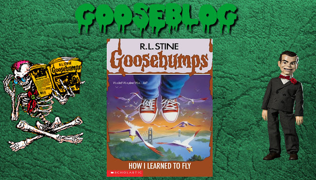 Retro Oasis: Gooseblog: Goosebumps #52: How I Learned To Fly