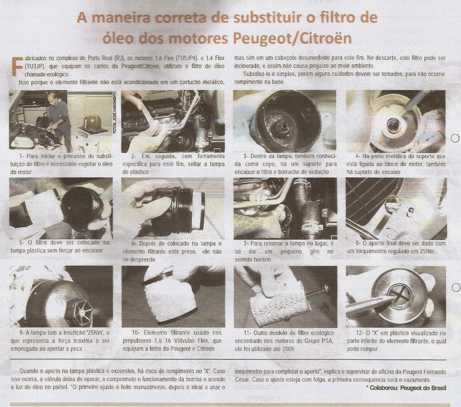 ** Epaul 206: Como substituir o filtro de óleo dos motores TU5JP 1.6 e TU3JP 1.4 flex.