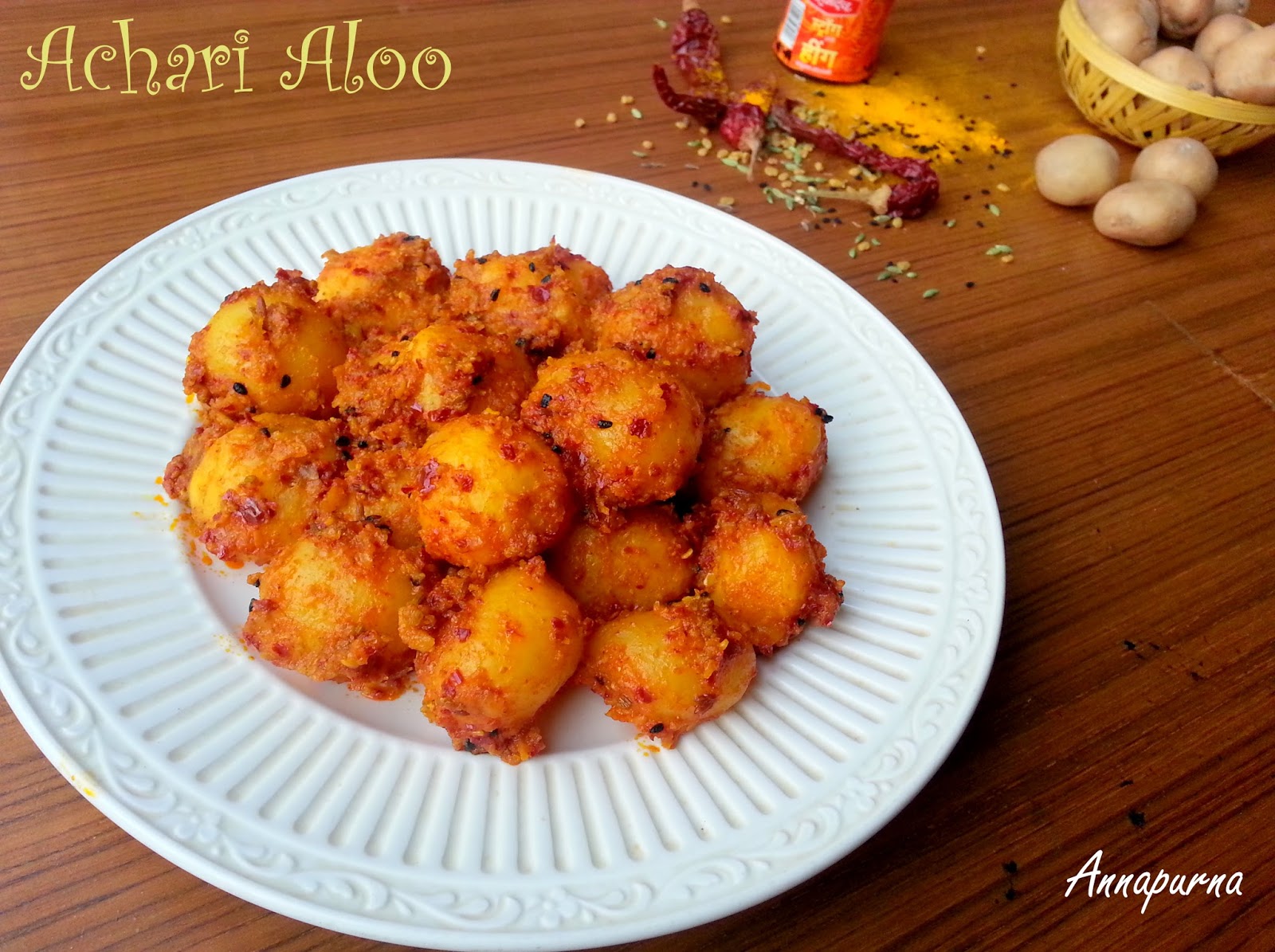 Annapurna: Achari Aloo / Spicy Pickled Baby Potato Recipe