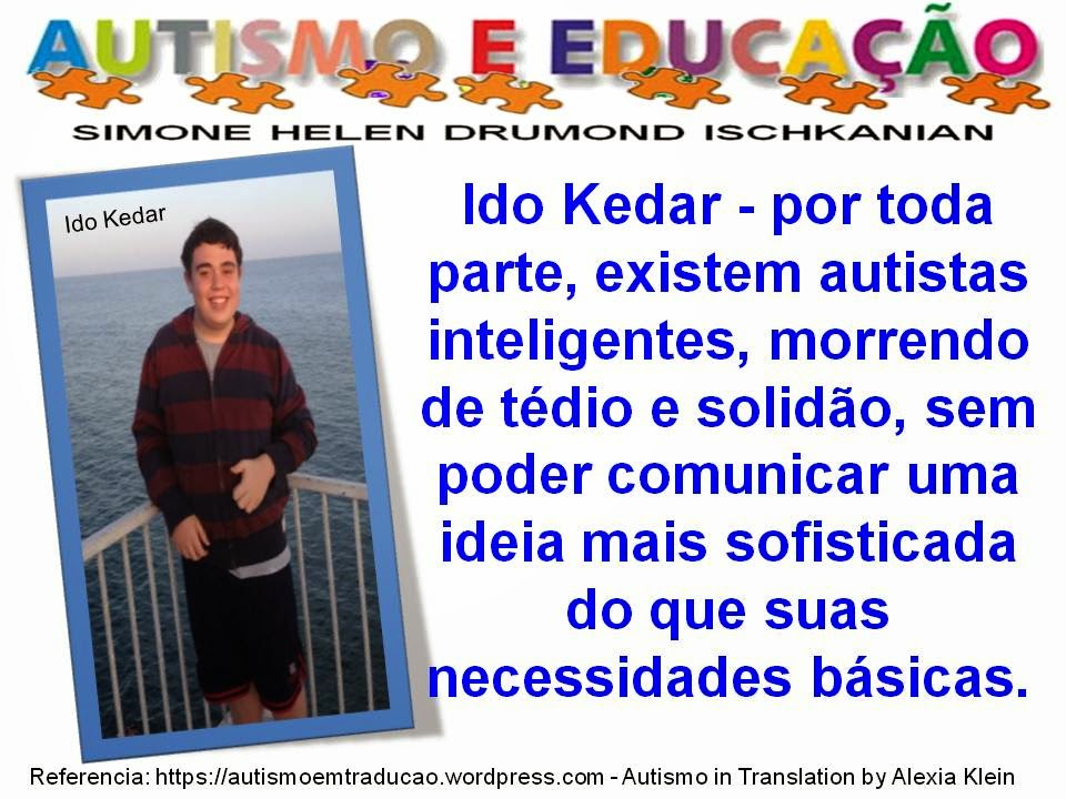INCLUSÃO - AUTISMO E EDUCAÇÃO SIMONE HELEN DRUMOND: IDO KEDAR