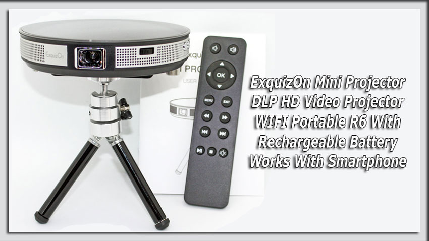 ExquizOn R6 Mini Portable WIFI Projector Review ~ Independent Reviews