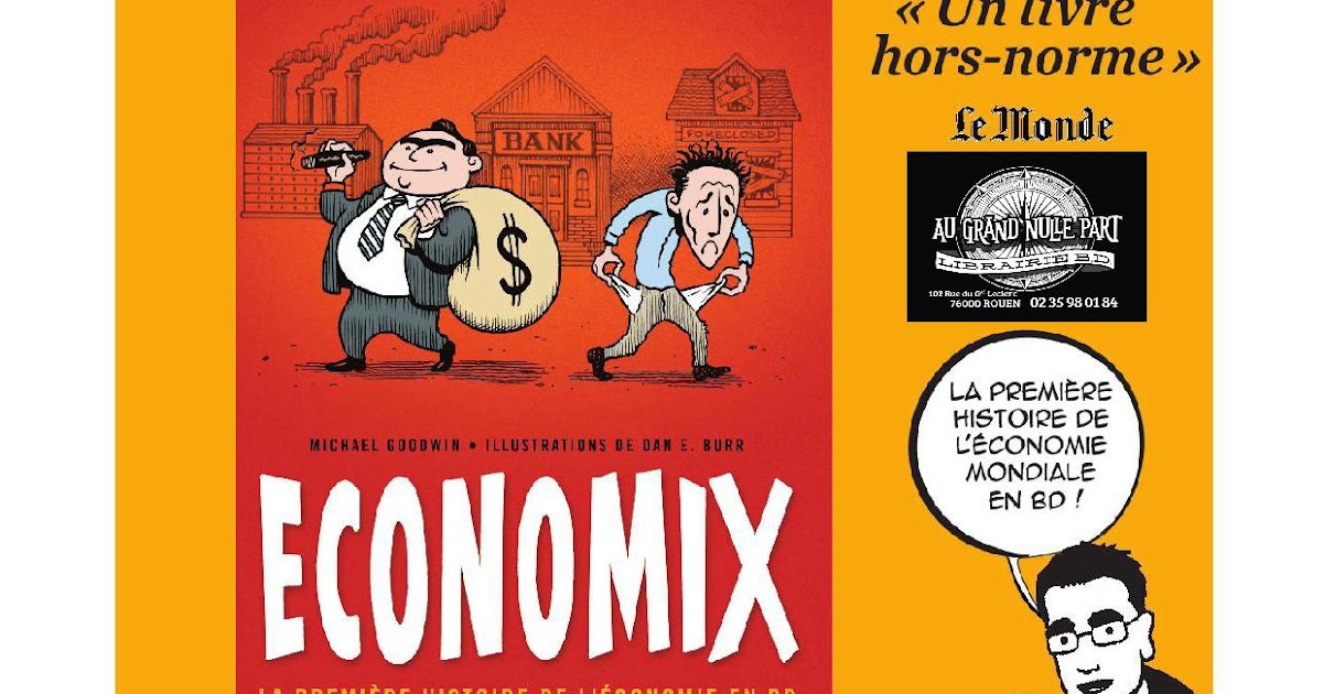 AU GRAND NULLE PART: RENCONTRE DEDICACE Michael GOODWIN pour ECONOMIX