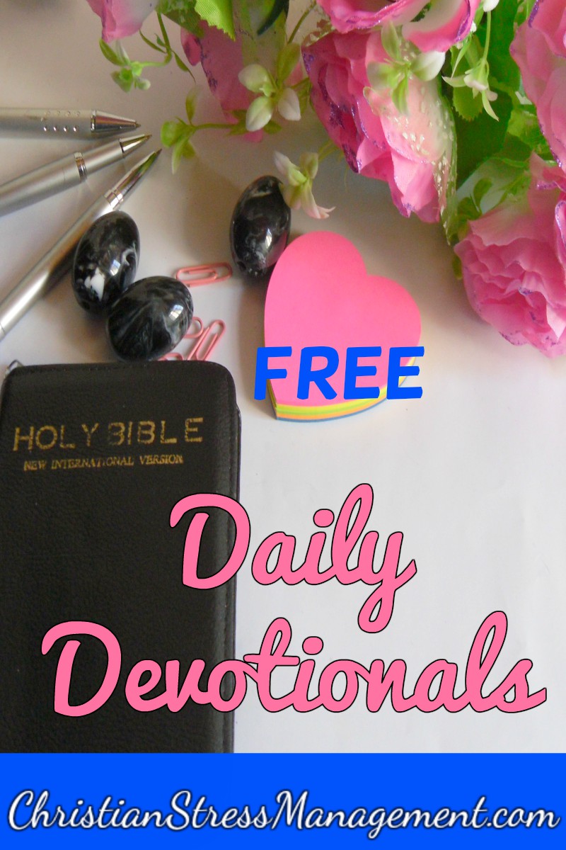 Christian Stress Management: Free Daily Devotions