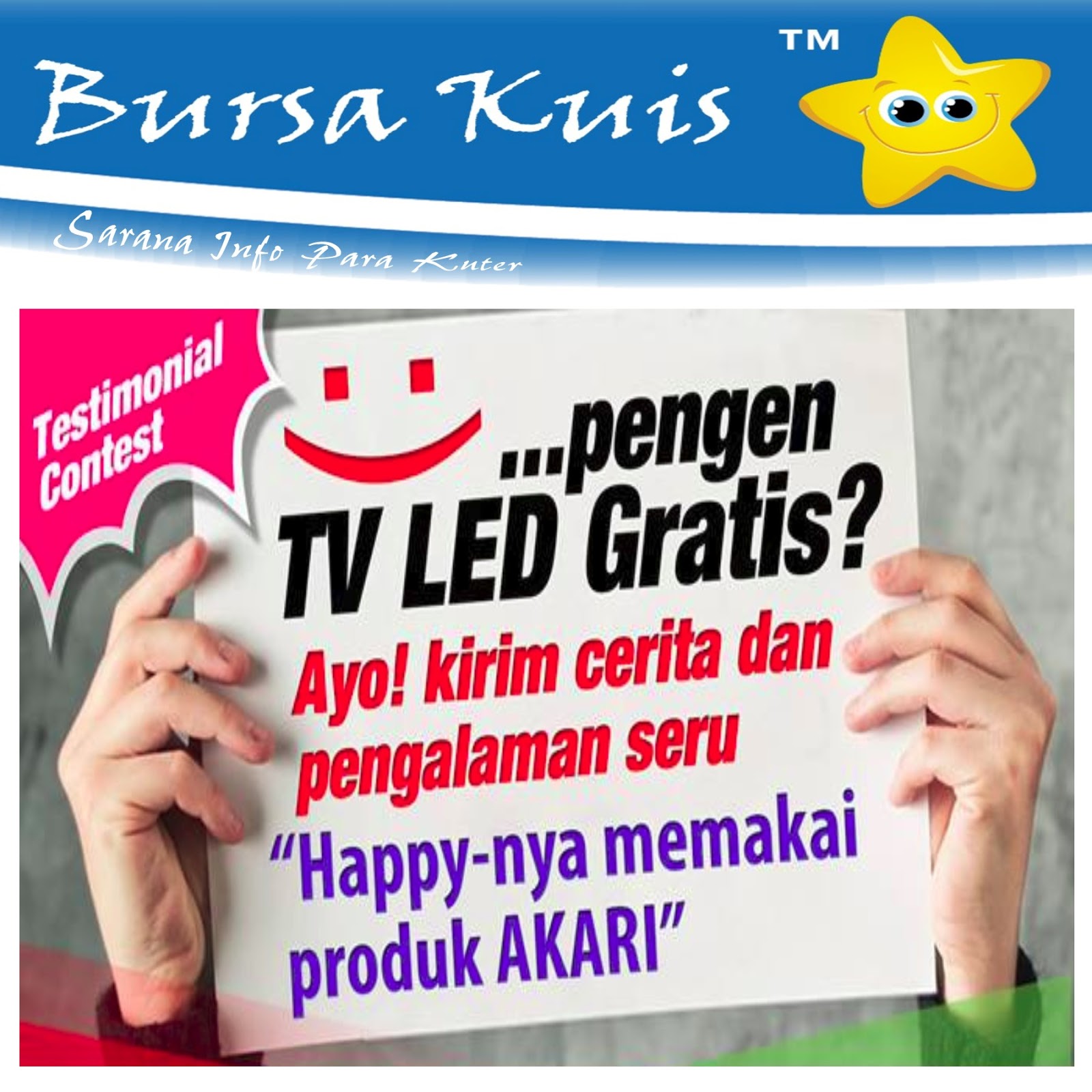 Kuis Testimoni Akari Berhadiah TV LED - BURSA KUIS ONLINE - Info Kuis ...