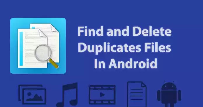 How To Find and Delete Duplicates Files In Android ~ ETHICAL HECKER
