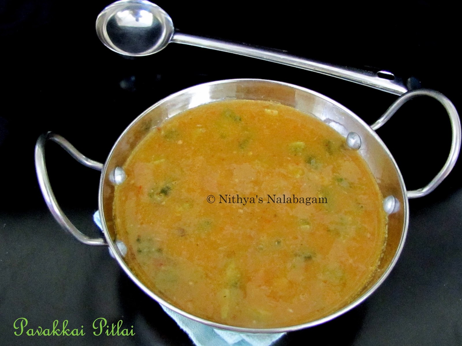 Pavakkai Pitlai | Pavakkai Sambar |Nithya's Nalabagam