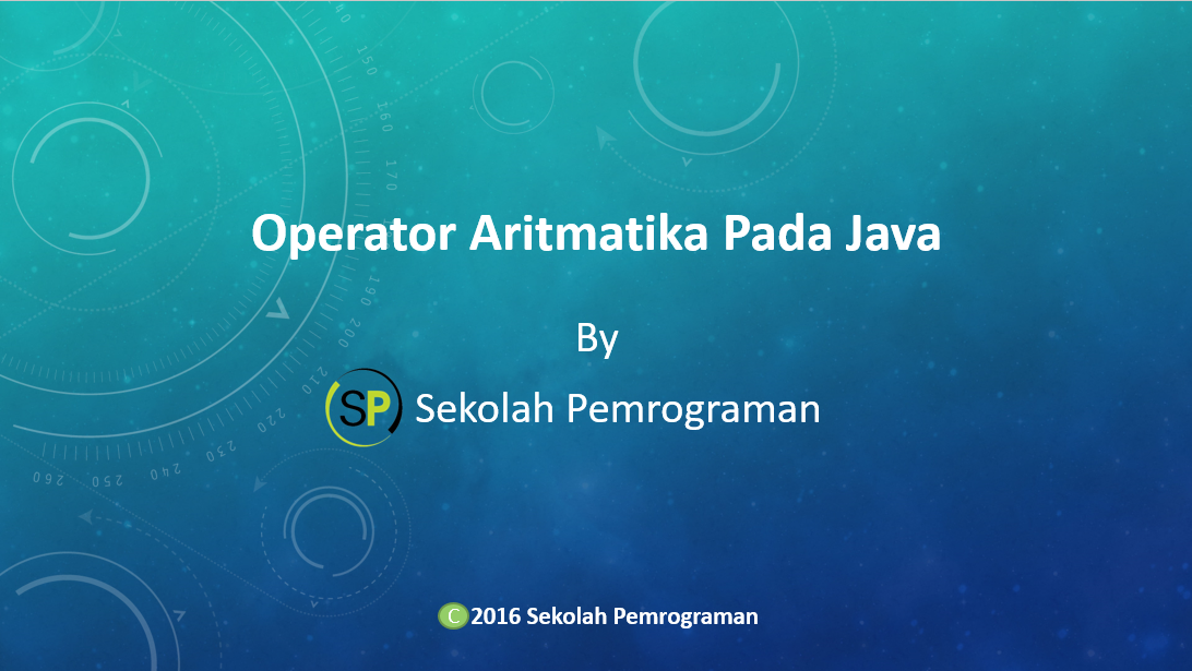 Operator Aritmatika Pada Java - Sekolah Pemrograman