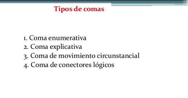 Zona de Estudio: Tipos de Comas