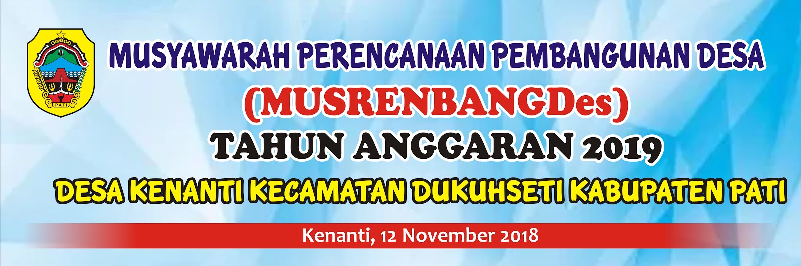 Banner Musrenbangdes (Musyawarah Perencanaan Pembangunan Desa) tahun ...