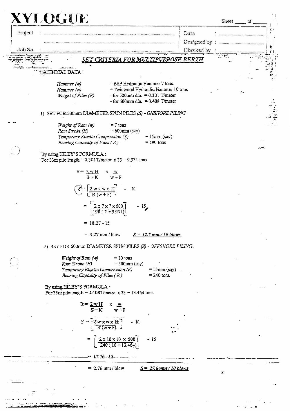 Query: Spun Pile Set Criteria Calculation - Jetty Construction.