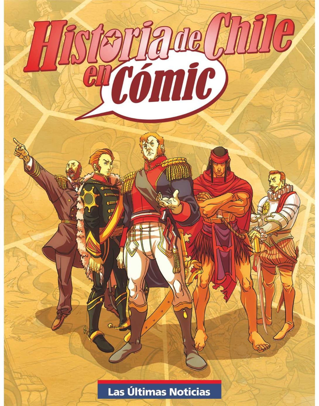 Aquellos inolvidables tebeos...: Historia de Chile en Cómic - Integral ...