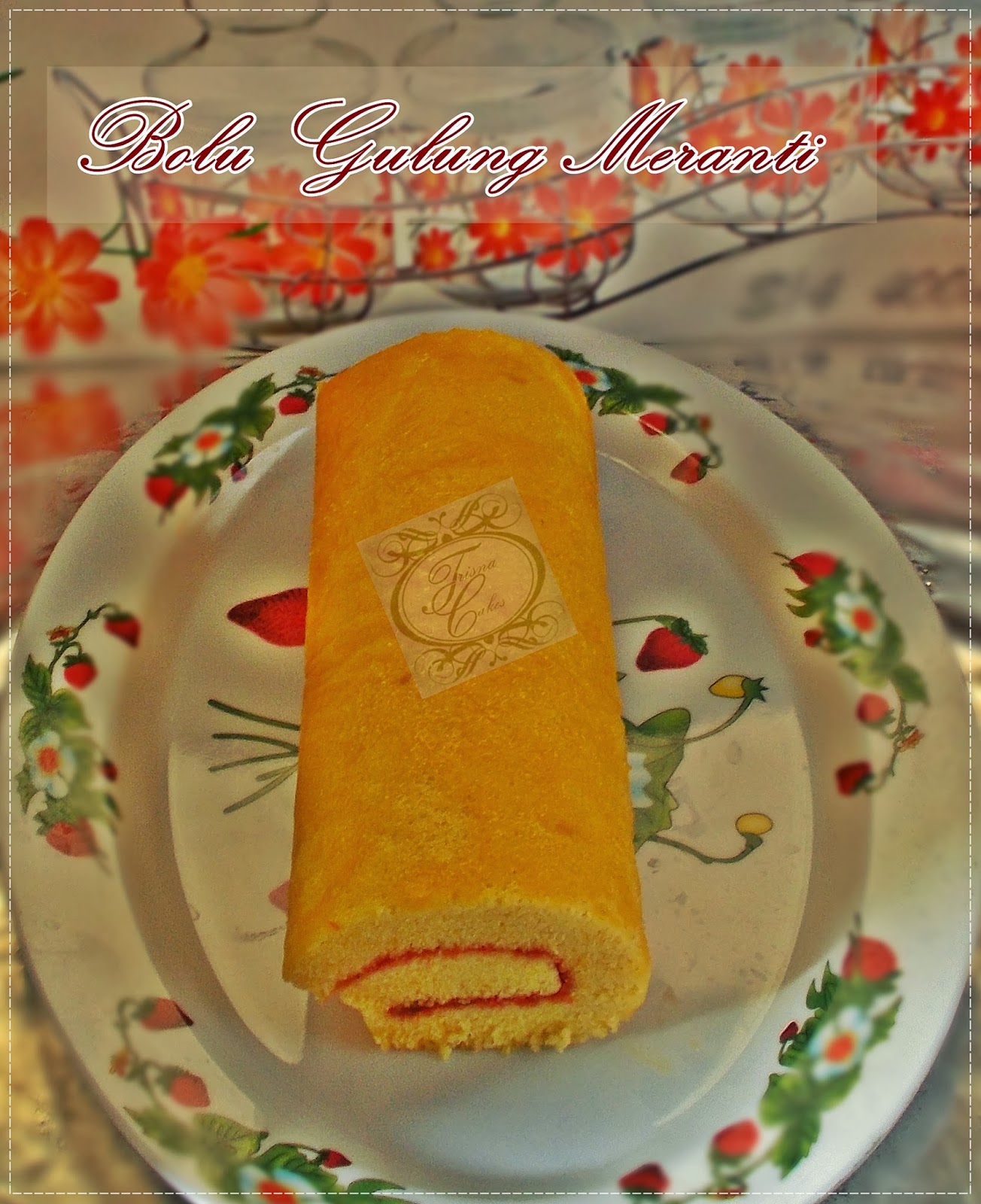 Trisna Cakes: BOLU GULUNG MERANTI