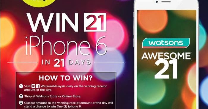 Watsons Awesome 21 Campaign - Match The Receipt Contest : Win 21 iPhone ...
