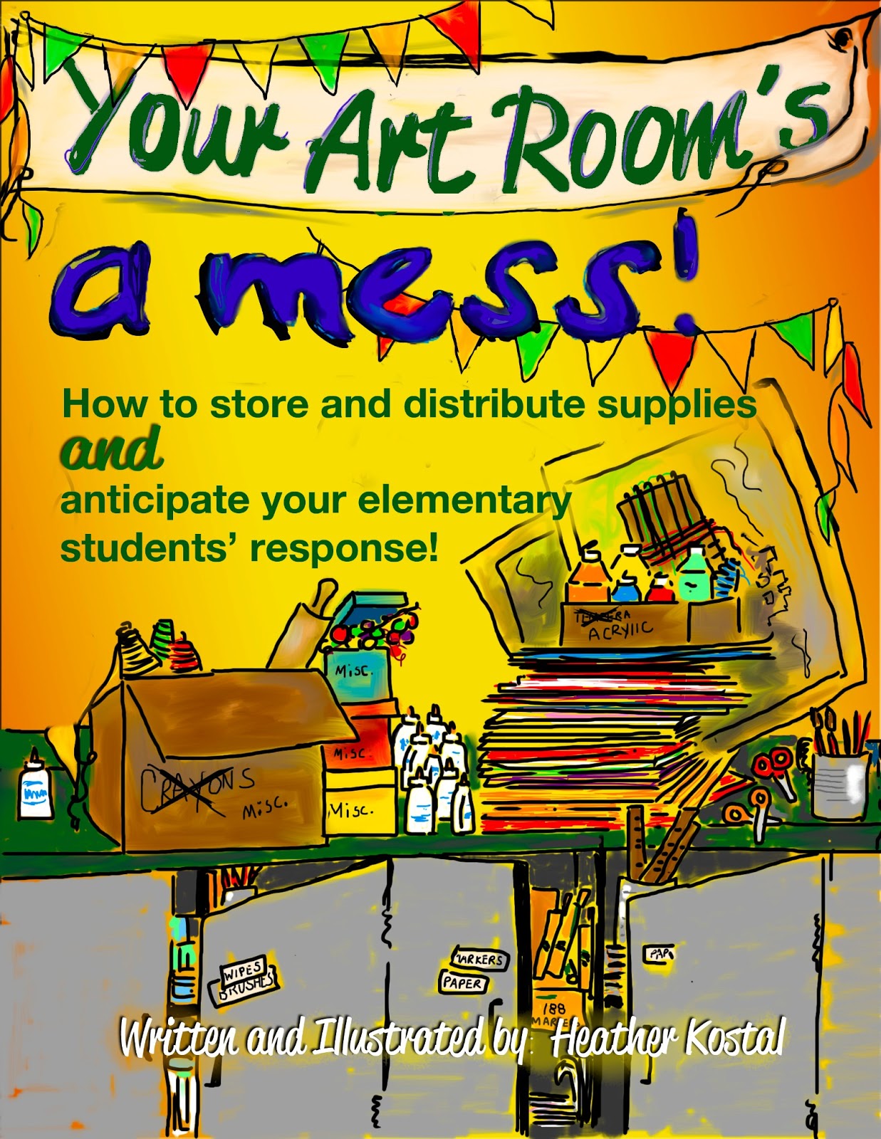 No Corner Suns: "Your Art Room's a Mess!" Now available in .pdf