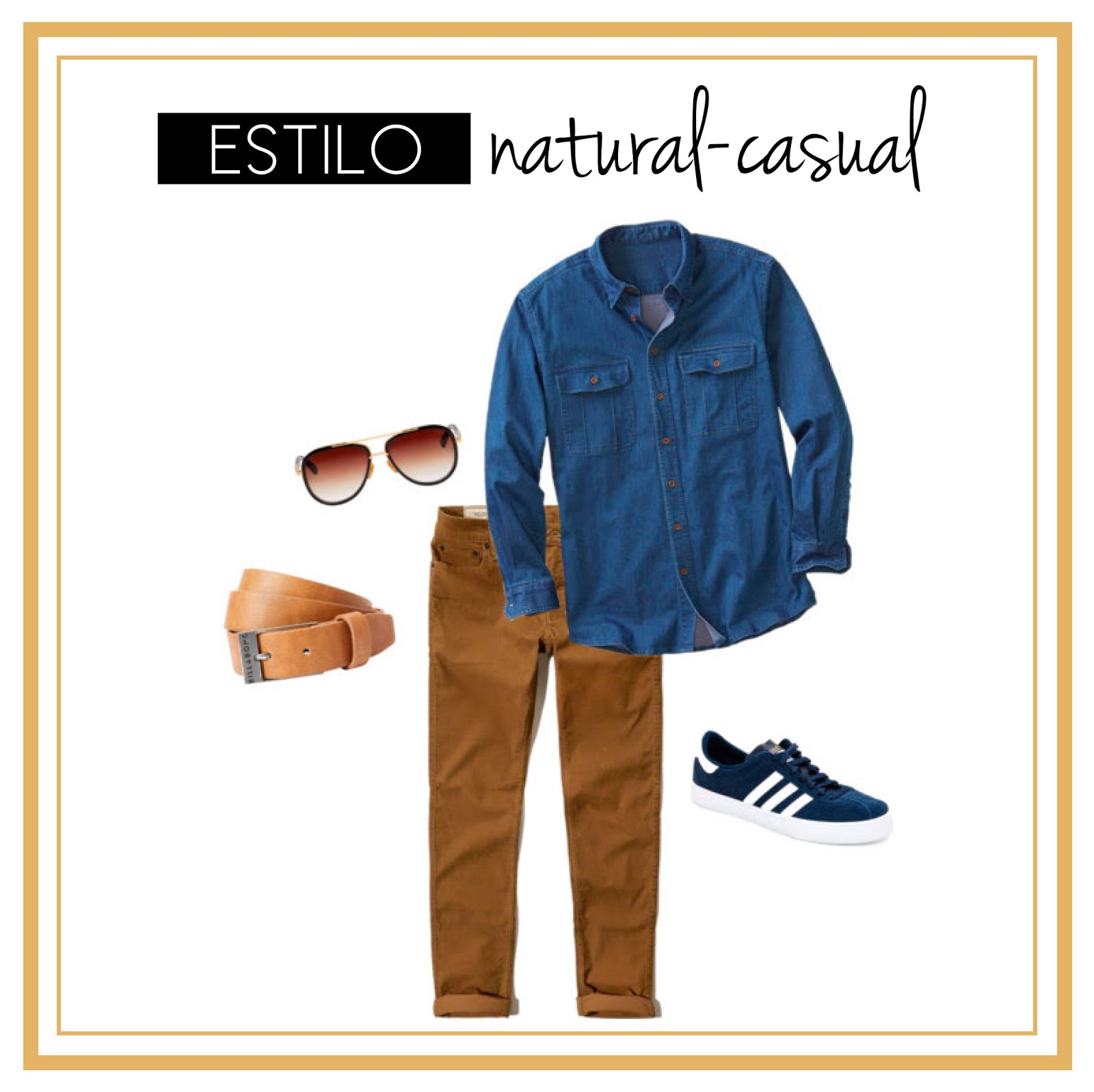 FASHION WORK : #PersonalStyle: LOOK para hombres con estilo NATURAL-CASUAL!