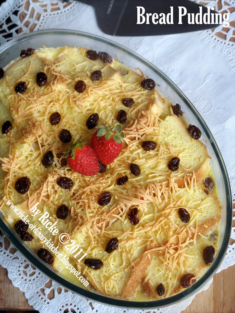 Just My Ordinary Kitchen...: BREAD PUDDING
