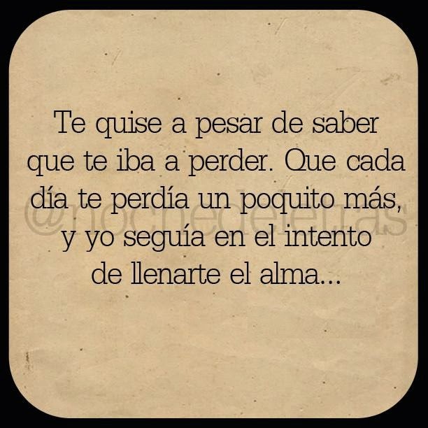 Quiero Contarte...: Te quise...