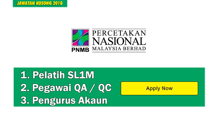 Jawatan Kosong di Percetakan Nasional Malaysia Berhad PNMB - SL1M ...