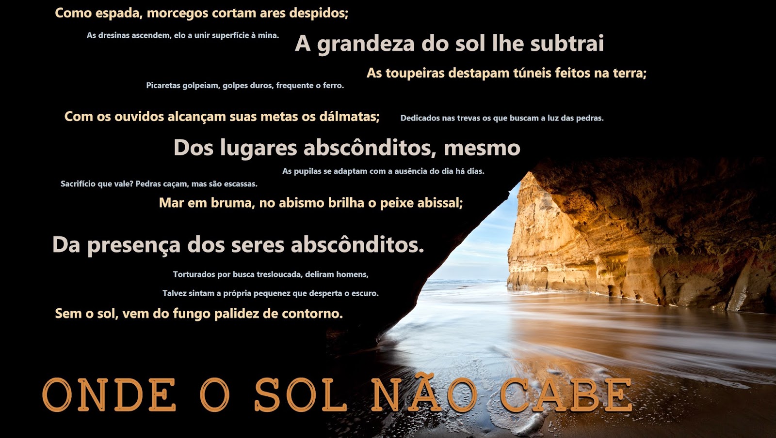 Questão de Confiança: "ONDE O SOL NÃO CABE": POEMA VISUAL