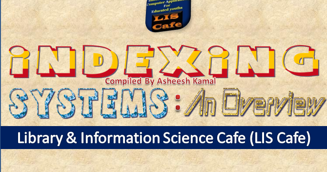 Indexing Systems: An Overview