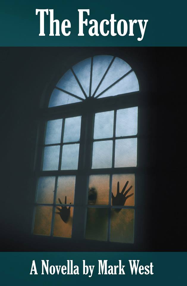 Strange Tales: The Factory, a new novella...