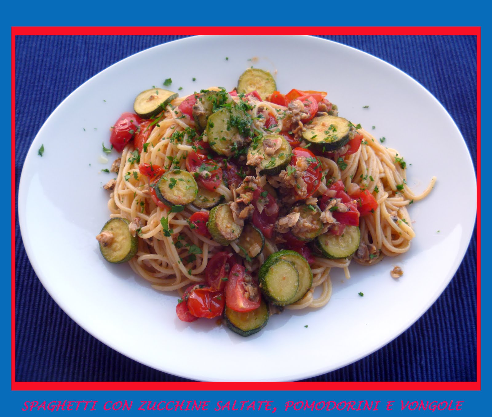 MEZZOGIORNO DI CUOCO: SPAGHETTINI CON ZUCCHINE SALTATE, POMODORINI E ...