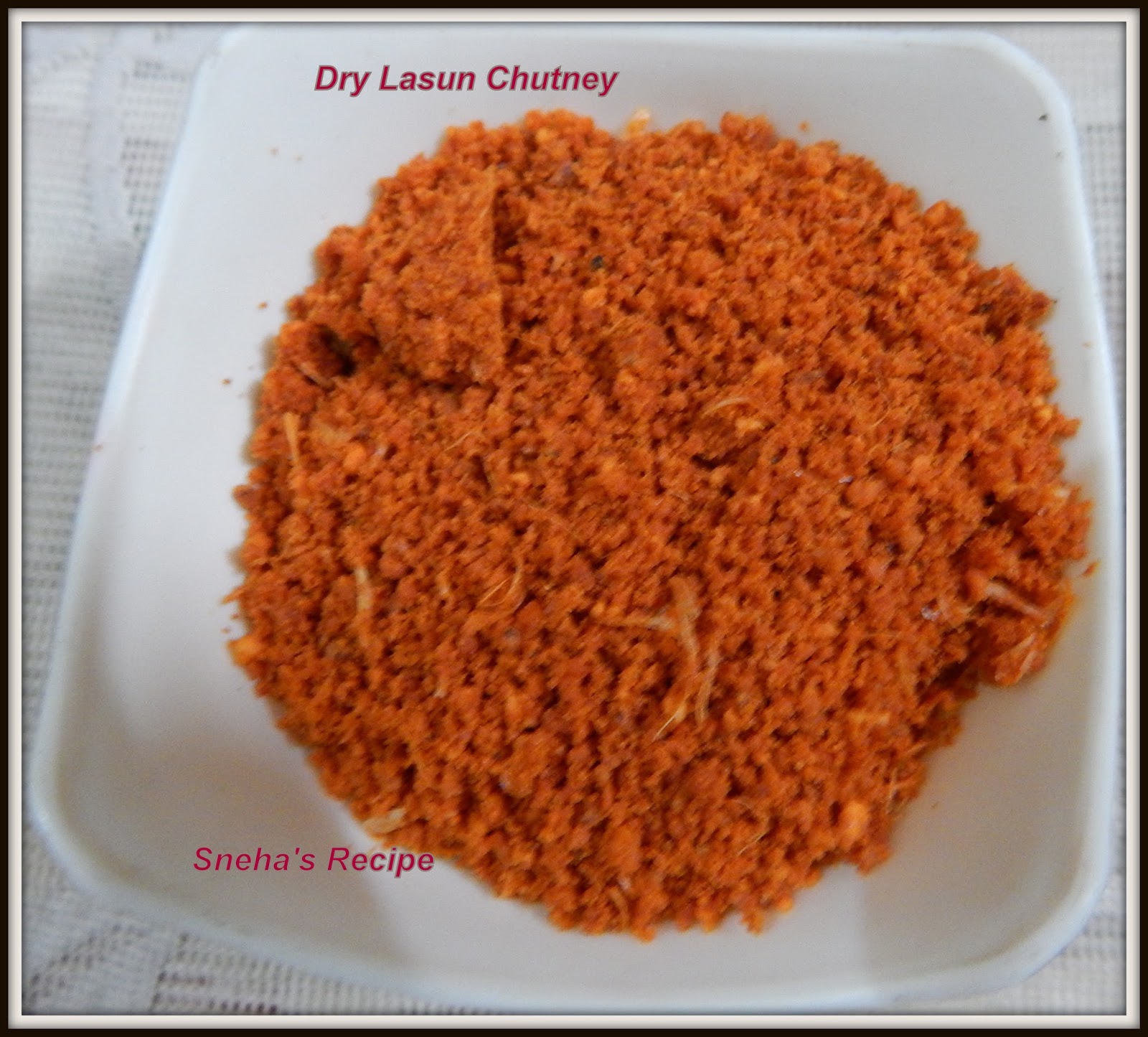 Dry Lasun Chutney - How to make Dry Lasun / Garlic Chutney - Sneha's Recipe