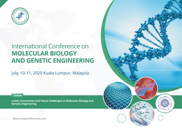 International Conference on Molecular Biology & Genetics Engineering ...