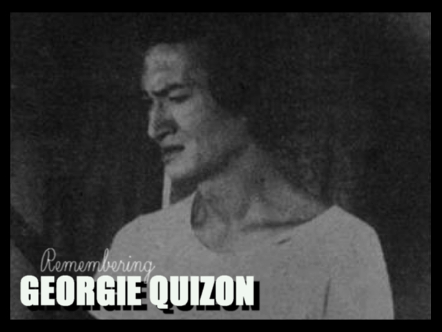 STAR FOR ALL SEASONS: Remembering Georgie Quizon