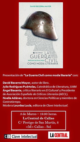 LA ESPINA ROJA: PRESENTACIÓN DEL LIBRO "LA GUERRA CIVIL COMO MODA LITERARIA", DE DAVID BECERRA ...