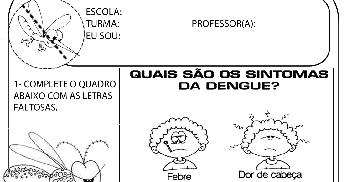 Atividade pronta - Temática Dengue - Diy Artes e Mimos Atividade pronta - Temática Dengue - Diy Artes e Mimos