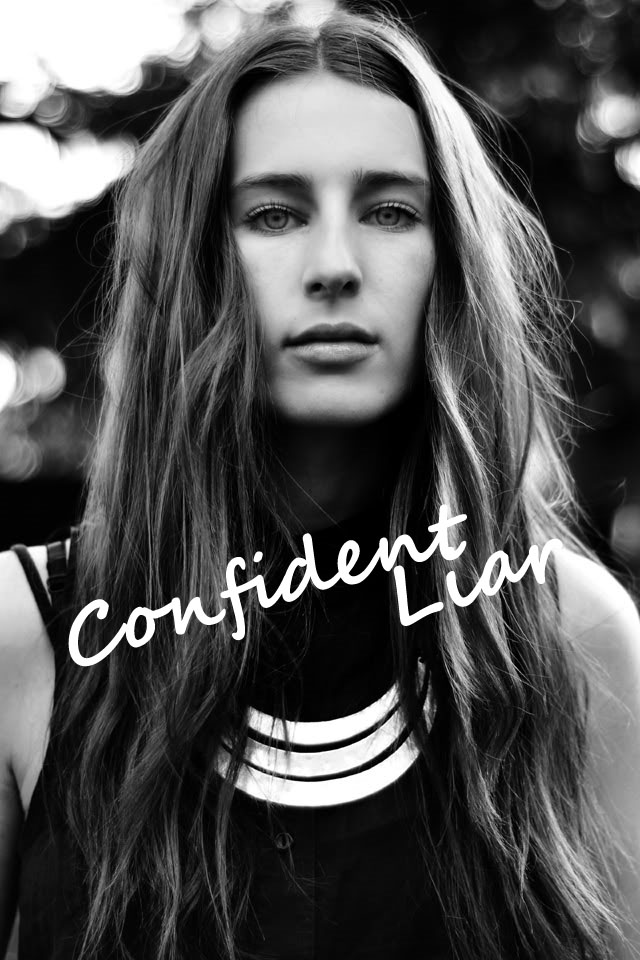 THE CHRONICLES OF: CONFIDENT LIAR. - The Blog Wishes