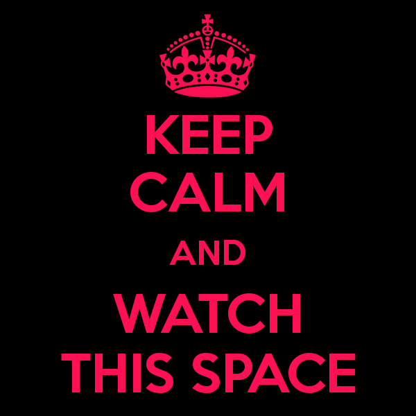 Bilbo's Random Thought Collection: Watch This Space