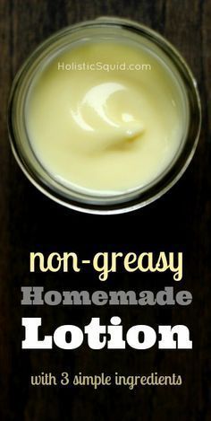 Simple 3 Ingredient Non-Greasy Homemade Lotion | Healthy Mom
