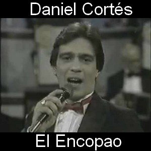 Daniel Cortes - El Encopao - Acordes D Canciones