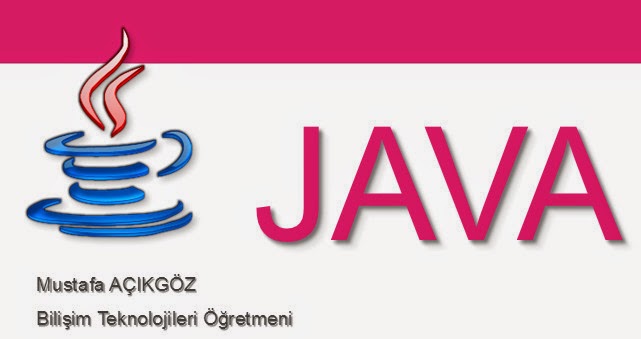 Mustafa AÇIKGÖZ: Java Programlama Görsel Ders Notları (Algoritma ...