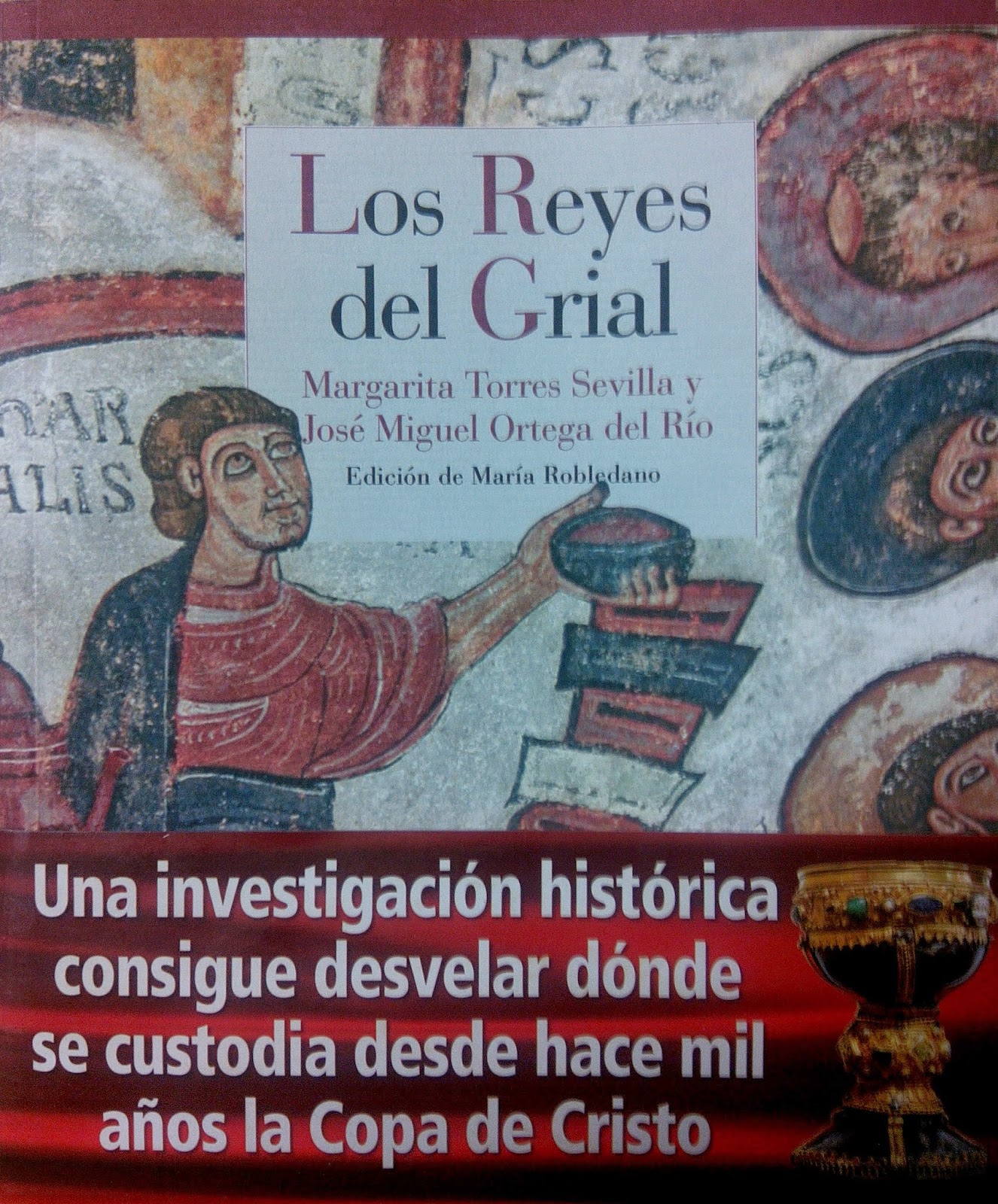 ¿EL GRIAL EN LEÓN? "LOS REYES DEL GRIAL" | Corazón de León