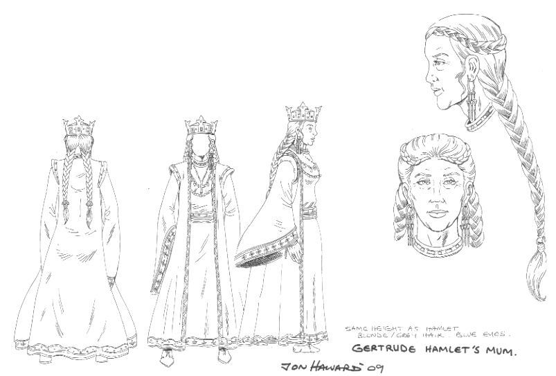 HAMLET ROUGH CUT: QUEEN GERTRUDE HAMLET'S MOTHER CHARACTER DESIGN