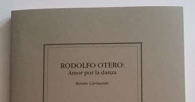 tiempoflamenco: 'Rodolfo Otero: Amor por la danza', historia(s) de un ...