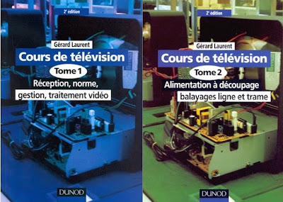 Electronique et Electricite: Cours de television : tome 1 et 2