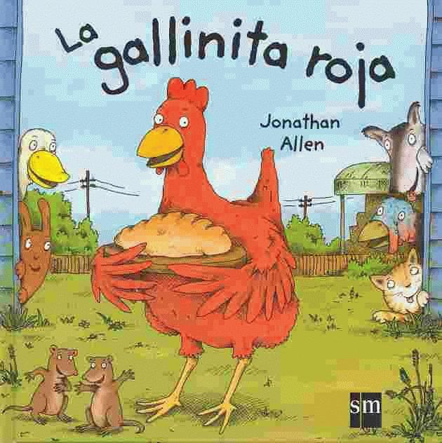 La magia de mirar: CUENTO: LA GALLINITA ROJA