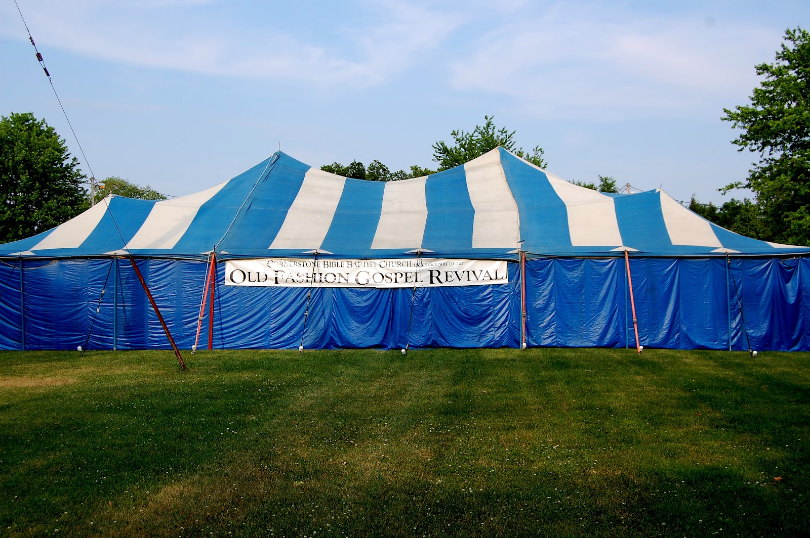 Evangelist Craig Cobb: DAY #1 - Tent Revival at Cornerstone Bible ...