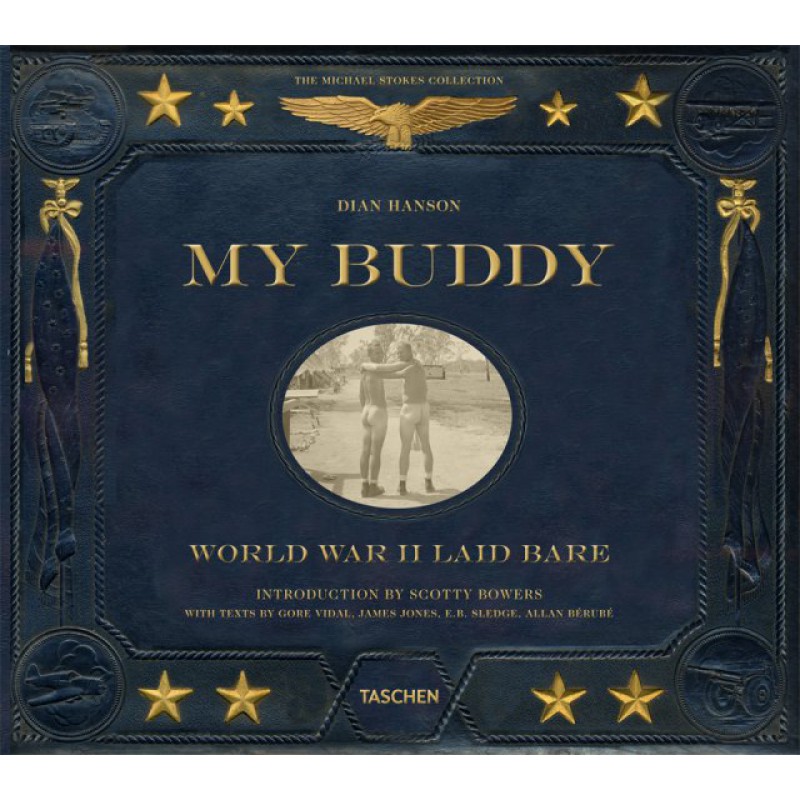 gloriabendita...: My Buddy. World War II Laid Bare...