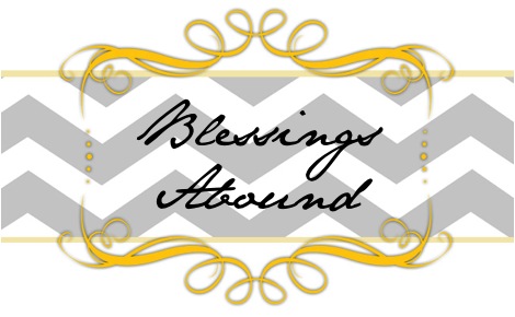 Blessings Abound: Blessings Abound
